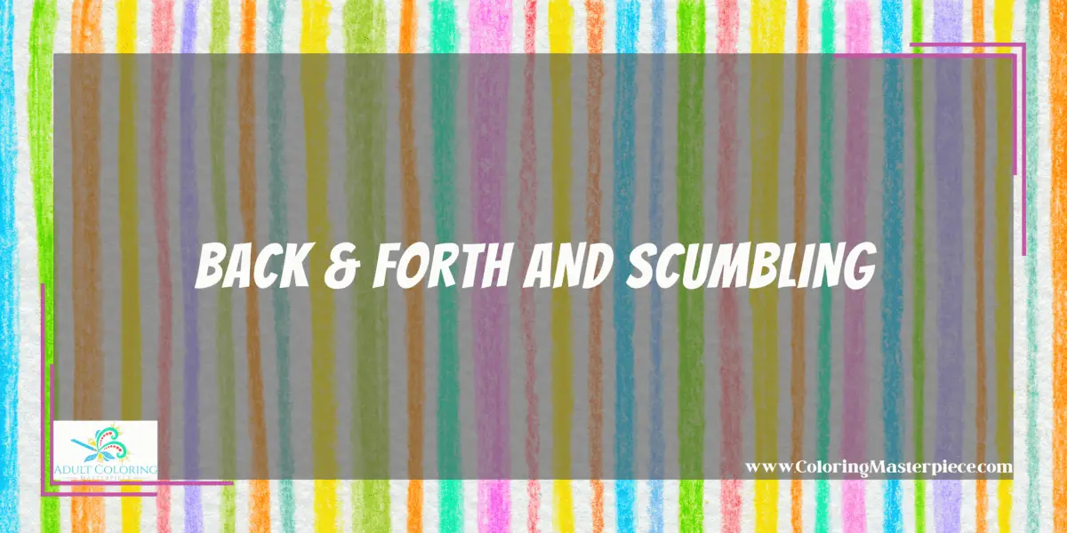 5 Colored Pencil Marking Techniques - Adult Coloring Masterpiece