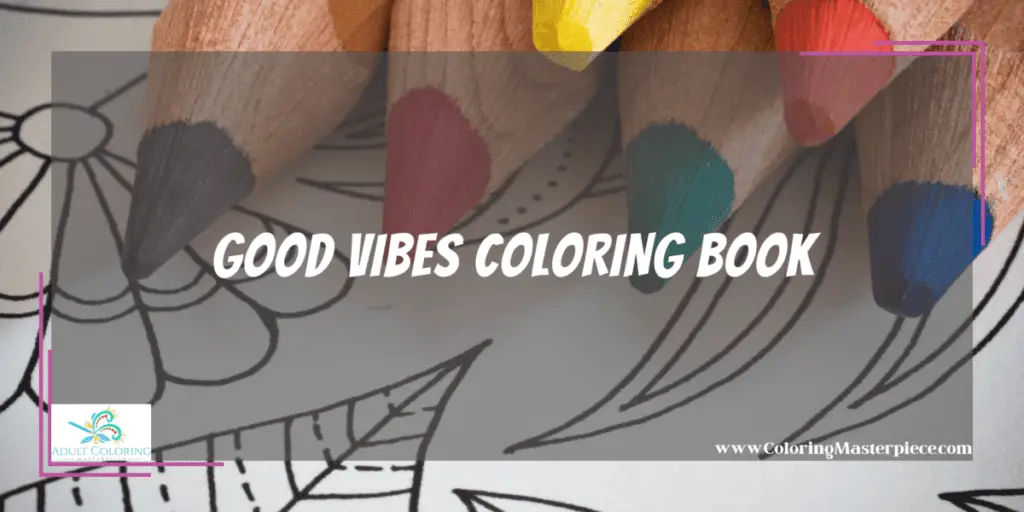 Top 20 Coloring Book With Quotes - Adult Coloring Masterpiece