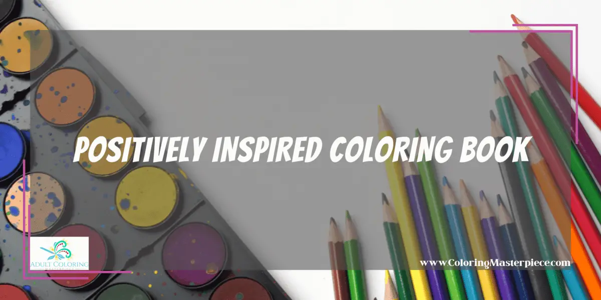 Top 20 Coloring Book With Quotes - Adult Coloring Masterpiece