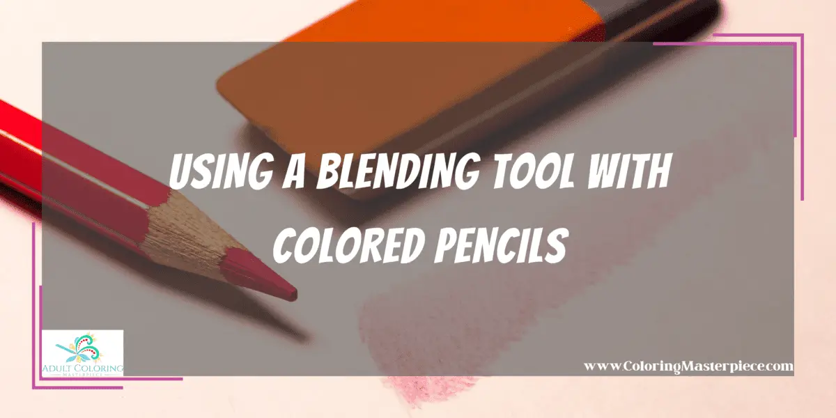 How to Shade with Colored Pencils? - Adult Coloring Masterpiece