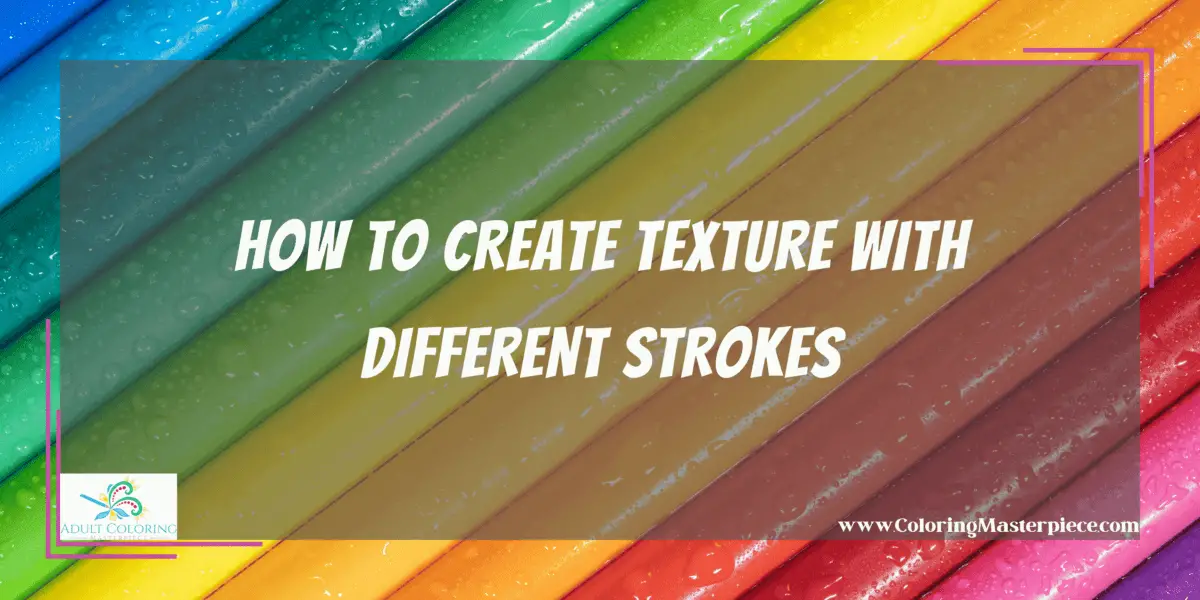 How Do You Use Colored Pencils for Layering, Blending, and More - Adult ...