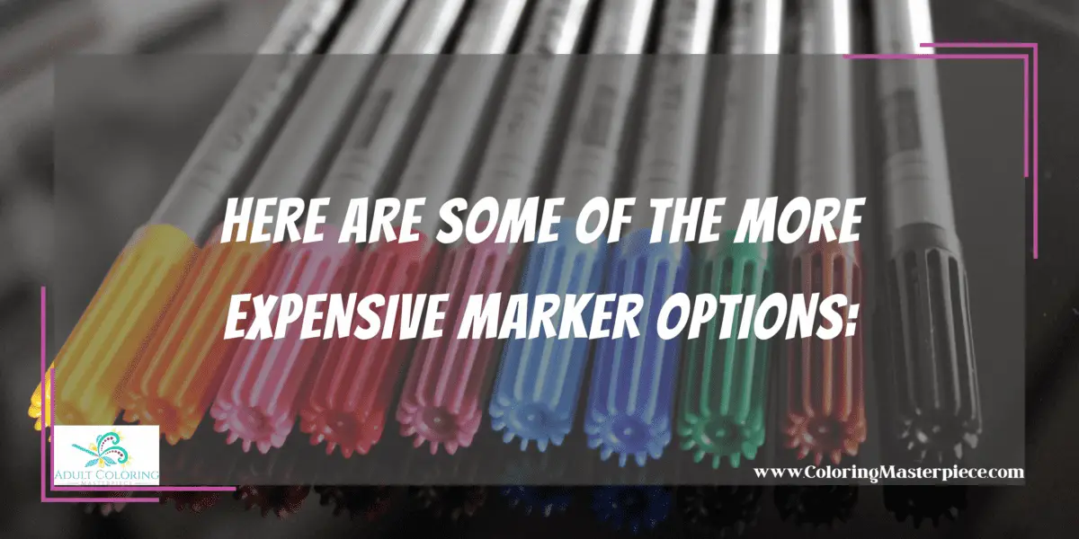 Best Markers For Coloring Books - Adult Coloring Masterpiece