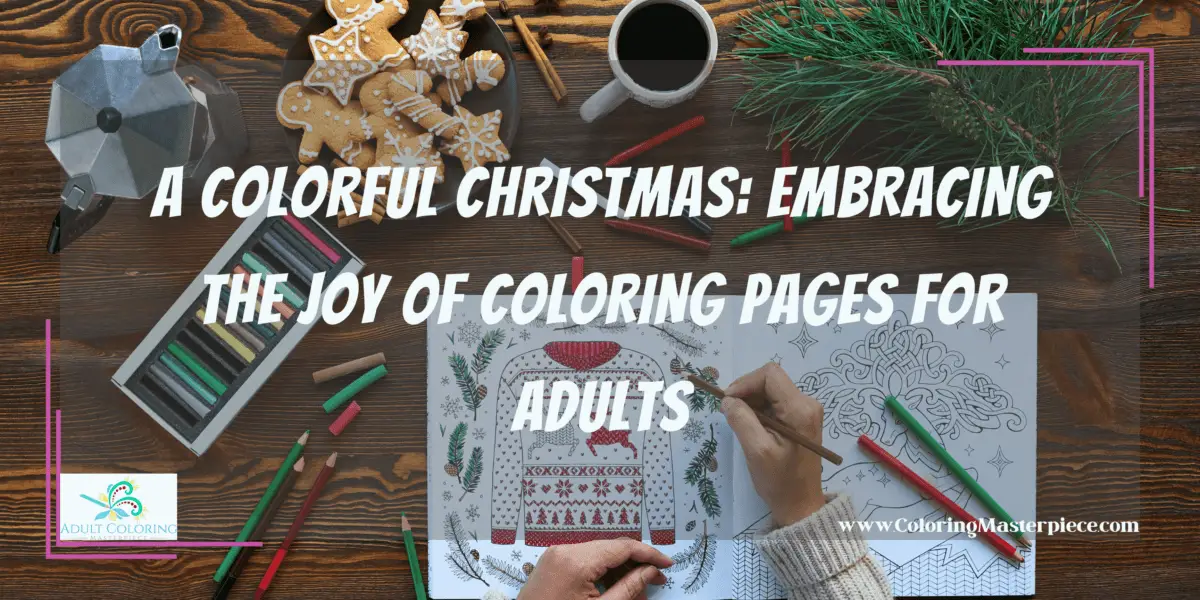 Christmas Coloring Pages for Adults - Adult Coloring Masterpiece