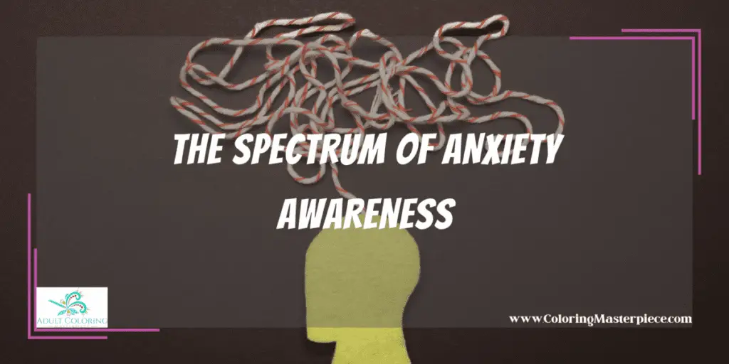 Colors of Anxiety - Adult Coloring Masterpiece