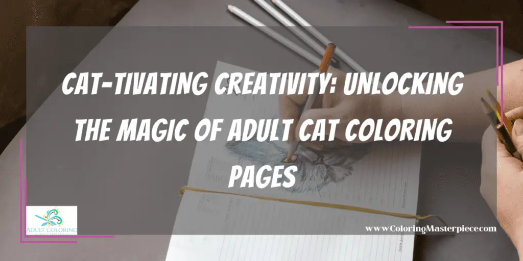 Adult Cat Coloring Pages - Adult Coloring Masterpiece