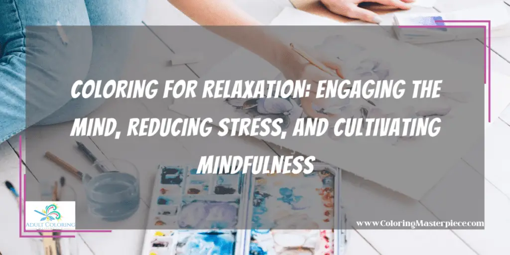 Coloring Therapy - Adult Coloring Masterpiece