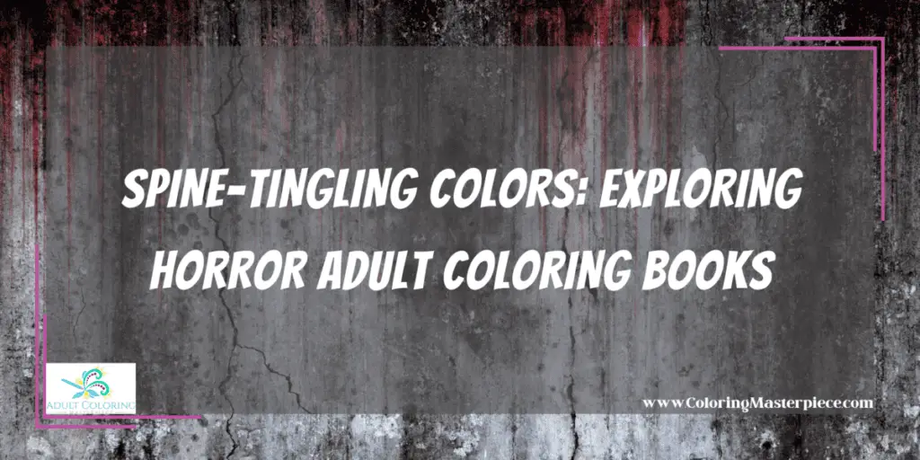 Horror Adult Coloring Books - Adult Coloring Masterpiece