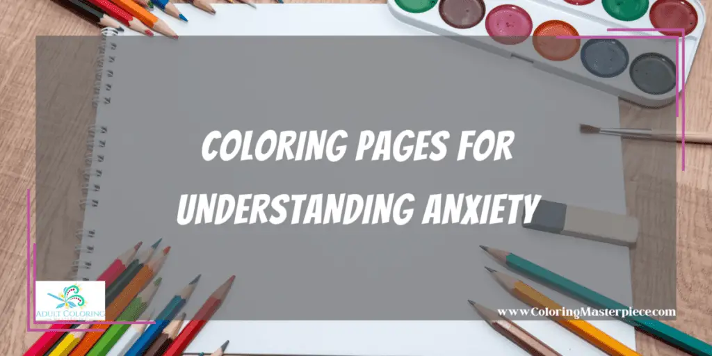 Anxiety Coloring Pages - Adult Coloring Masterpiece
