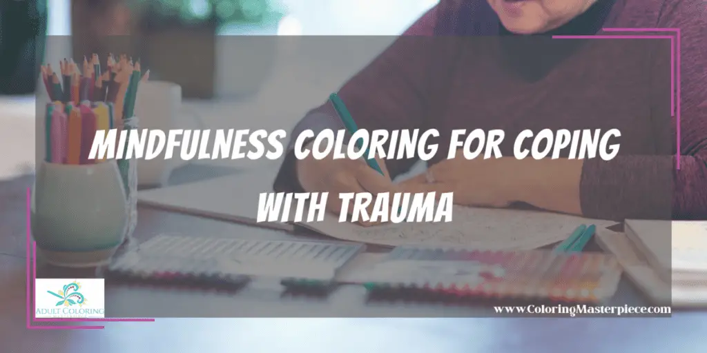 Mindfulness Adult Coloring Sheets - Adult Coloring Masterpiece