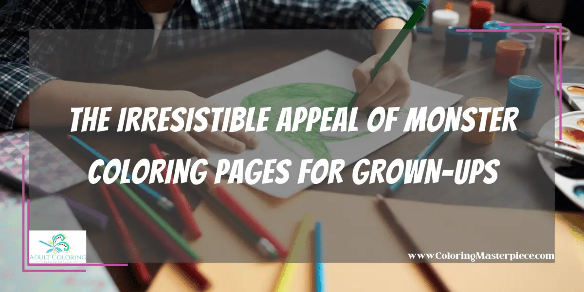 Monster Coloring Pages for Adults - Adult Coloring Masterpiece