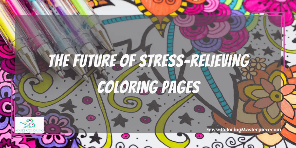 Anxiety Relief Coloring Pages - Adult Coloring Masterpiece