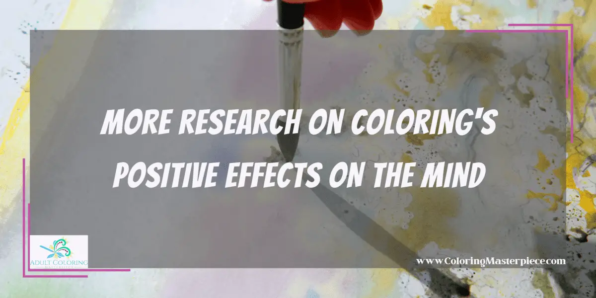 Is Coloring Good for Your Brain - Adult Coloring Masterpiece