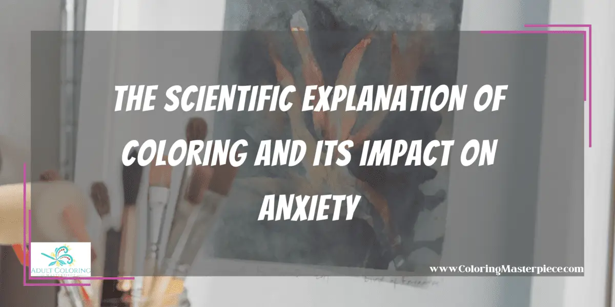 Can Coloring Books Help Relieving Anxiety? - Adult Coloring Masterpiece