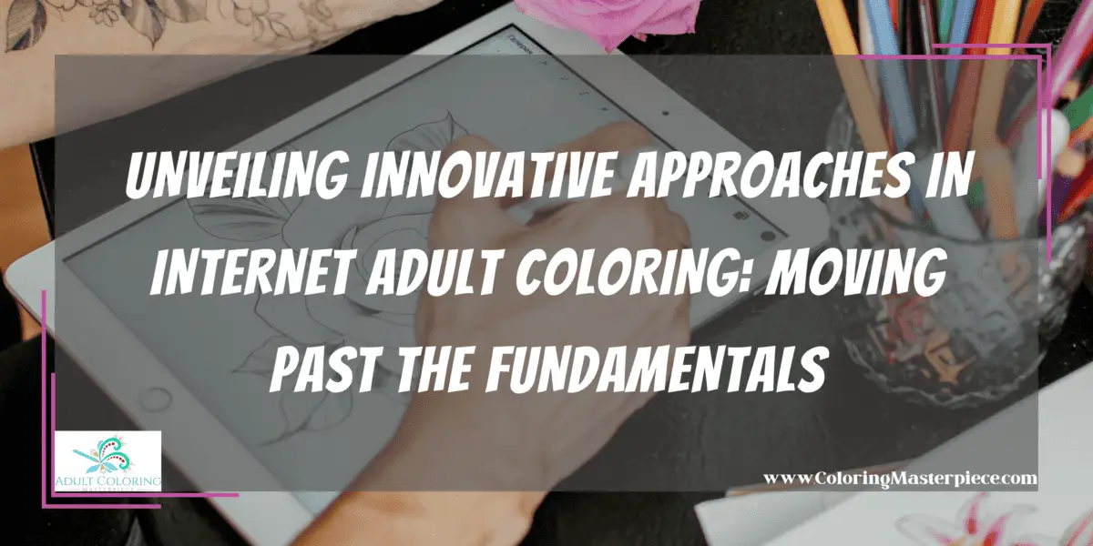 Virtual Adult Coloring Book - Adult Coloring Masterpiece