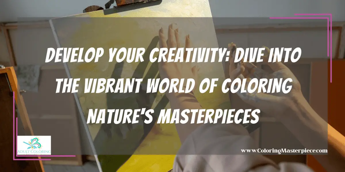 Nature Adult Coloring Pages - Adult Coloring Masterpiece